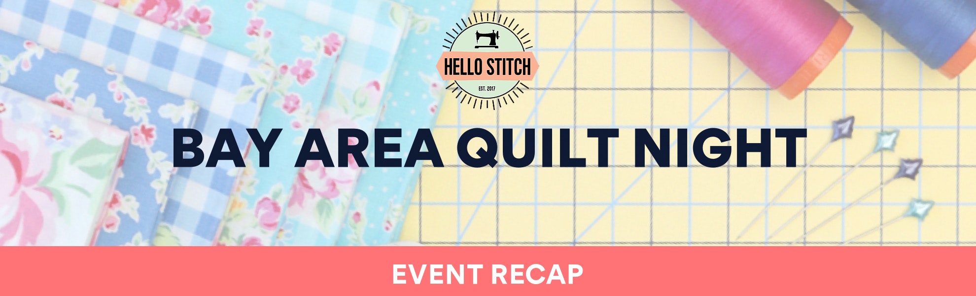 Hello Stitch Studio - Event recap, classes, and more! | Drop